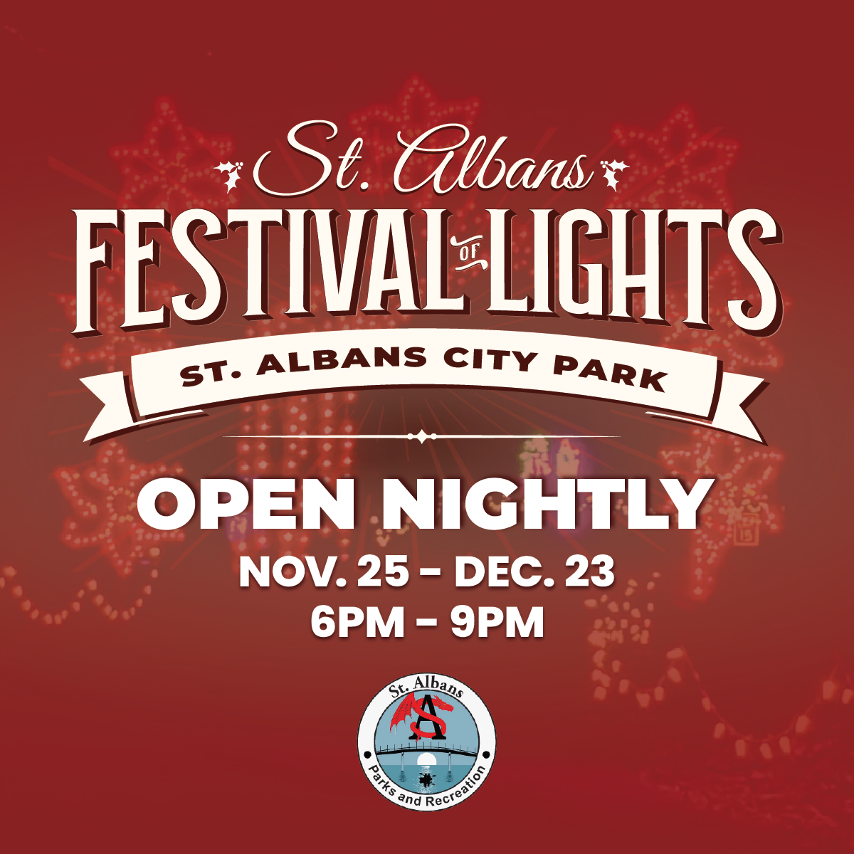 34th Annual St. Albans Festival of Lights - St. Albans WV Parks ...