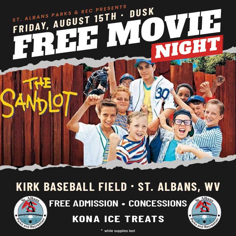 Free Movie Night - The Sandlot - Kirk Field - St. Albans WV Parks ...